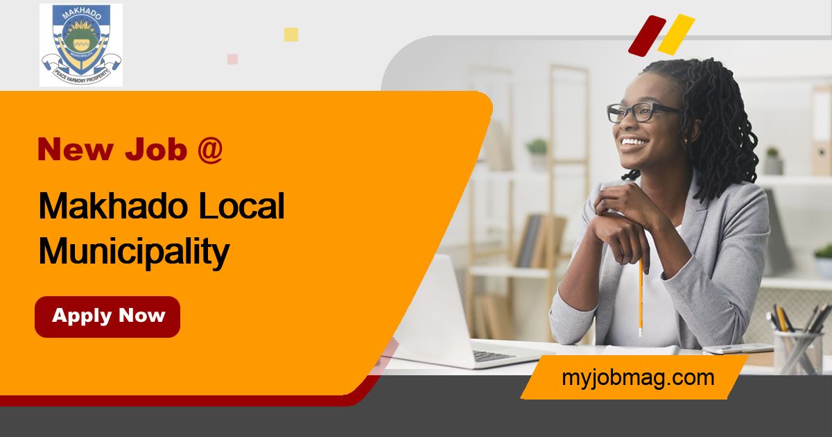 Jobs at Makhado Local Municipality 2026 | MyJobMag