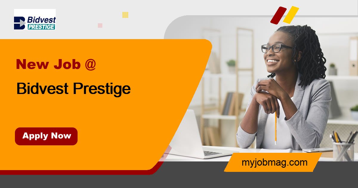 Jobs at Bidvest Prestige - 21 May, 2024 | MyJobMag