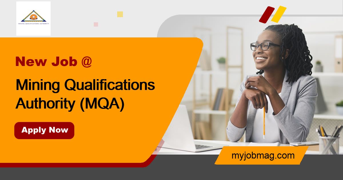 Jobs at Mining Qualifications Authority (MQA) 2026 | MyJobMag