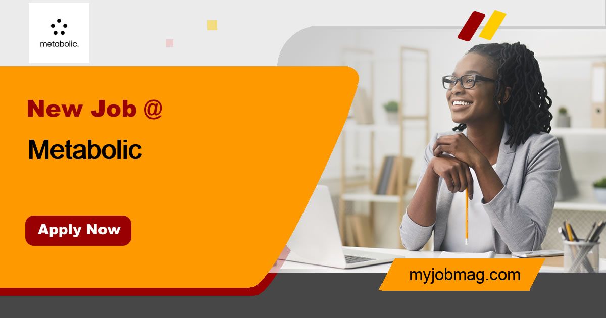 Jobs at Metabolic - Job Vacancies in Metabolic | MyJobMag