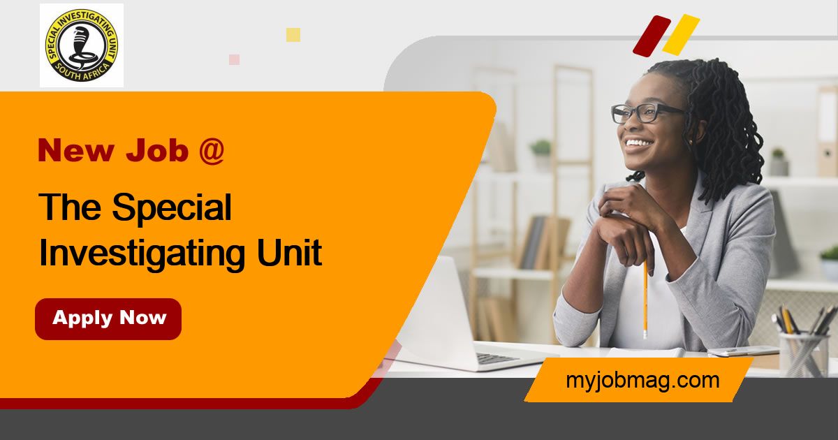 Latest Openings at The Special Investigating Unit - 1 August, 2024 ...